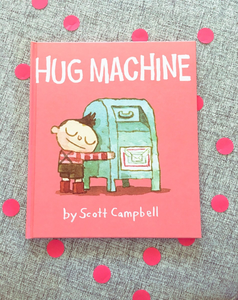 Hug Machine – Little Big Reads